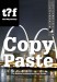 COPY PASTE IS OUT!